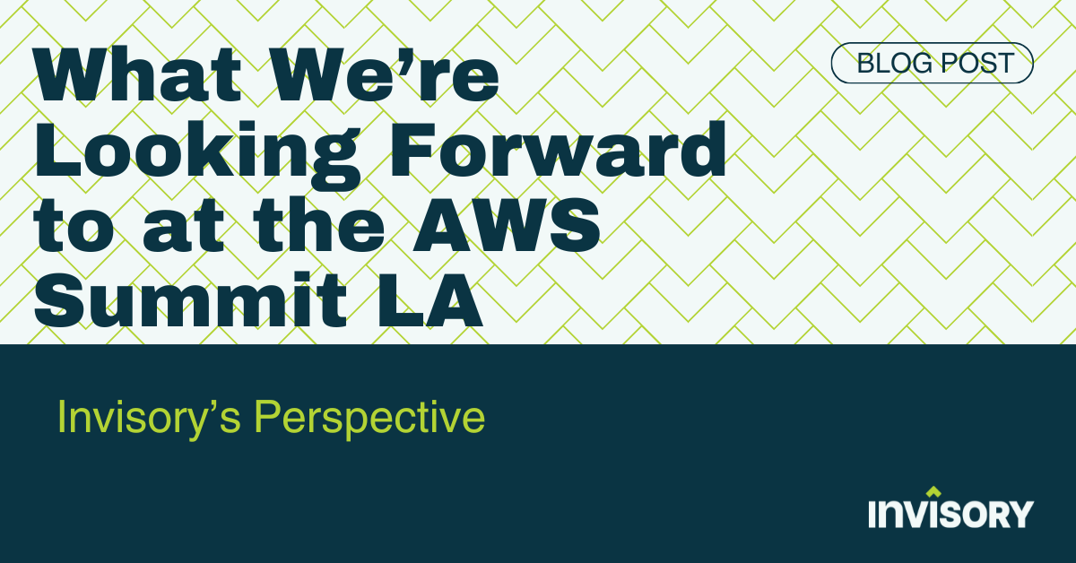 What Invisory is Looking Forward to at AWS Summit LA - Invisory