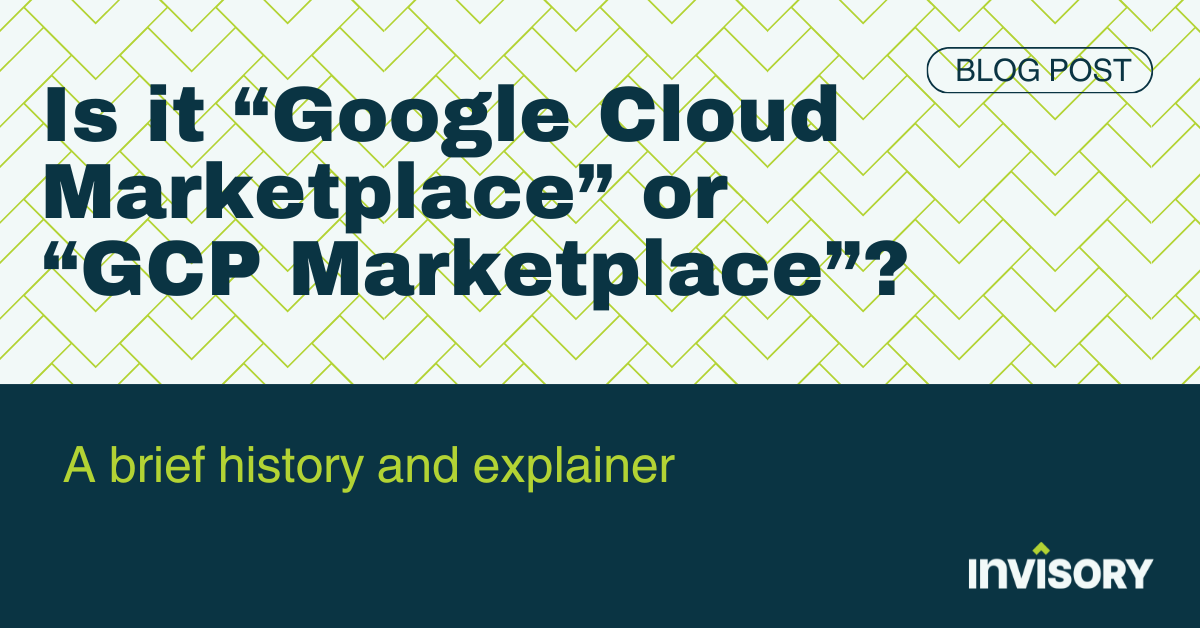 Is it “Google Cloud Marketplace” or “GCP Marketplace”? A brief history ...