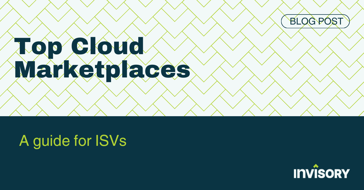 Top Cloud Marketplaces Where ISVs Can List - Invisory